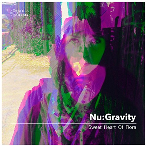 Sweet Heart Of Flora - Ep by Nu:Gravity on Amazon Music - Amazon.co.uk