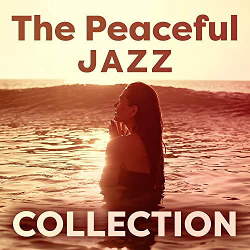Amazon MusicでUltimate Jazz SetのThe Peaceful Jazz Collectionを再生する