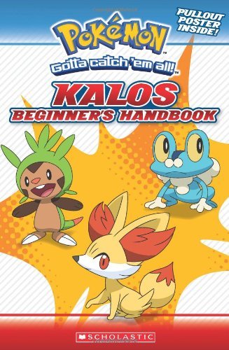 Pokemon: Kalos Beginner's Handbook (Pok?mon) by Scholastic (2014-01-07 ...