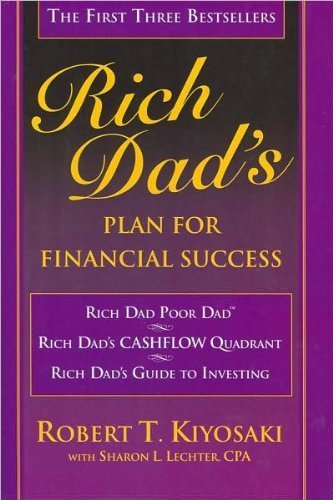 Rich Dad's Plan for Financial Success: Rich Dad Poor Dad/Rich Dad's ...