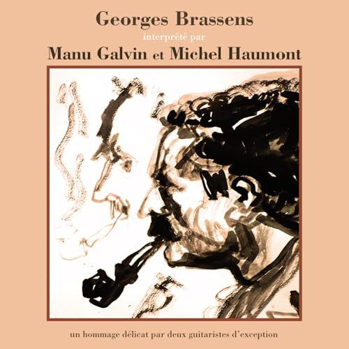 Play Georges Brassens interprété par Manu Galvin et Michel Haumont (Un ...