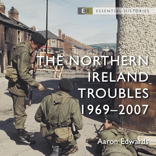 The Northern Ireland Troubles: 1969–2007 (Audio Download): Aaron ...