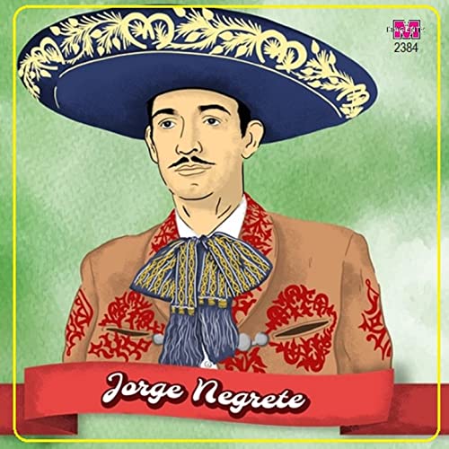 Yo Soy Mexicano by Jorge Negrete on Amazon Music - Amazon.co.uk