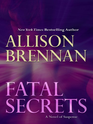 Amazon.com: Fatal Secrets: 9781410419071: Brennan, Allison: Books