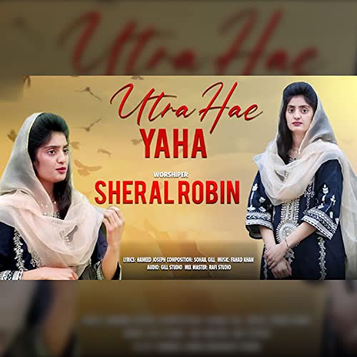 Play Utra Hae Yaha by Sheral Robin on Amazon Music