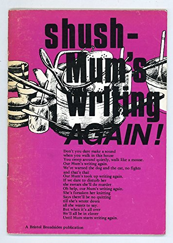 Shush, Mum's Writing Again: Autor,(-): 9780906944097: Amazon.com: Books