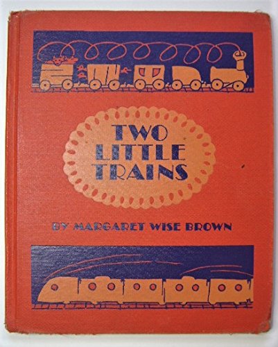 Two Little Trains: Margaret Wise Brown: Amazon.com: Books