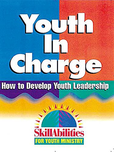 Youth in Charge: How to Develop Youth Leadership (SkillAbilities for ...