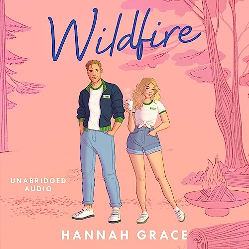 Wildfire (Audio Download): Hannah Grace, Simon & Schuster Audio UK ...