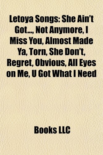 Letoya Songs: She Ain't Got..., Not Anym : Group, Books: Amazon.es: Libros