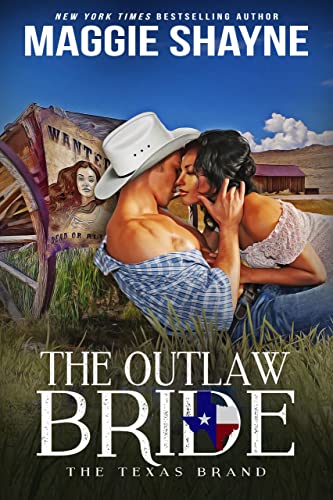 The Outlaw Bride (The Texas Brands Book 7) eBook : Shayne, Maggie ...