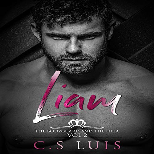 Amazon.com: Liam: The Bodyguard and the Heir, Volume 2 (Audible Audio ...