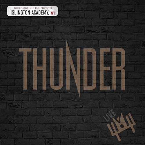 Amazon.com: Live at Islington Academy : Thunder : Digital Music