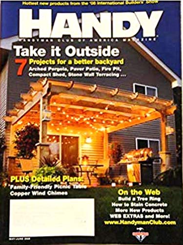 Handy, Handyman Club of America Magazine May / June 2008 (Vol. 16, No ...