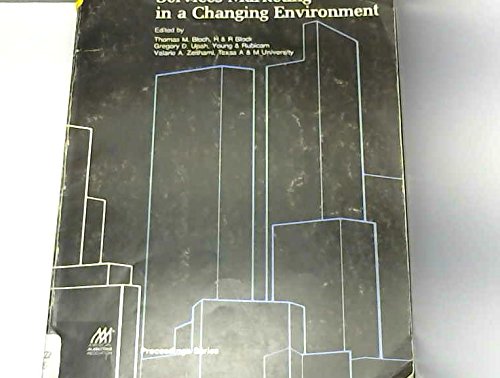 Services Marketing in a Changing Environment (American Marketing ...