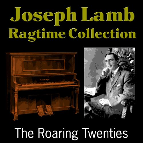 Spiele Joseph Lamb Ragtime Collection von The Roaring Twenties auf ...