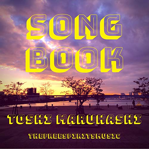 Play SONG BOOK by Toshi Maruhashi on Amazon Music