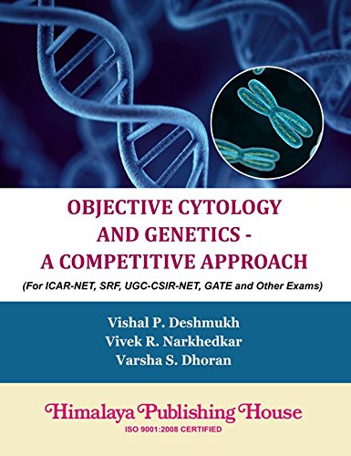 Objective Cytology and Genetics — A Competitive Approach-ICAR-NET/SRF ...