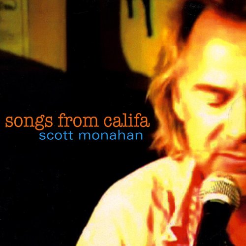 Amazon.com: Songs From Califa : Scott Monahan: Digital Music