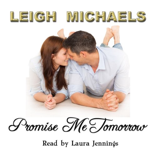 Amazon.com: Promise Me Tomorrow (Audible Audio Edition): Leigh Michaels ...