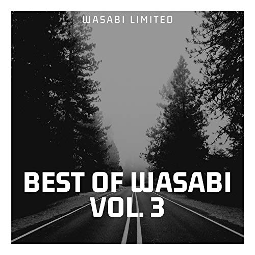 Amazon.com: Best Of Wasabi Vol. 3 : VARIOUS ARTISTS: Digital Music