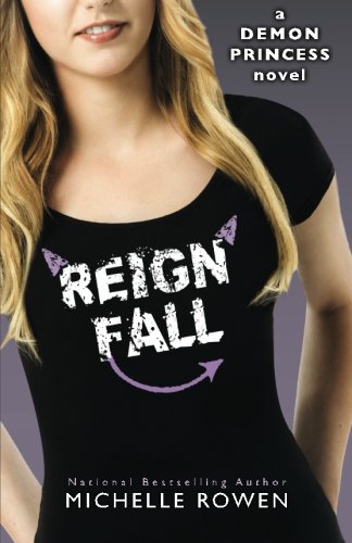 Amazon.co.jp: Reign Fall (Demon Princess) : Rowen, Michelle: 洋書