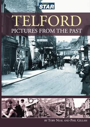 Amazon.com: Telford Pictures from the Past: 9781780915005: Neal, Toby ...