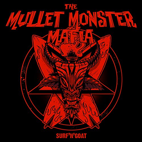 Amazon.com: Surf'n'goat : The Mullet Monster Mafia: Digital Music
