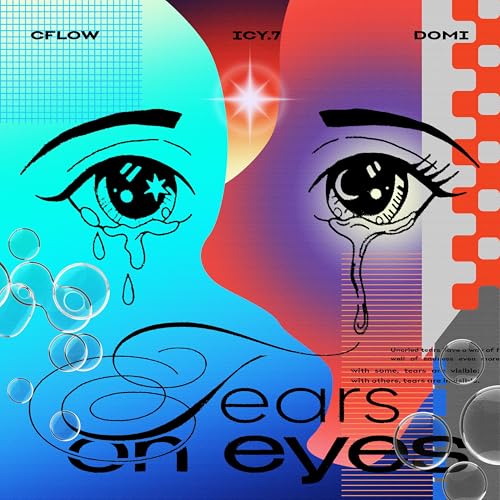 Amazon Music UnlimitedでIcy.7 feat. Cflow & DomiのTears On Eyesを