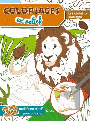 Amazon.com: Coloriages en relief : les animaux sauvages: 9782753032750 ...