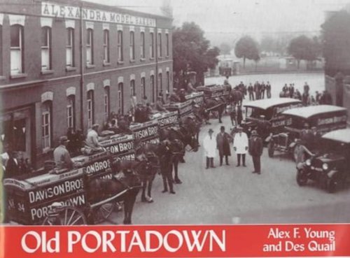 Old Portadown: YOUNG, ALEX F: 9781840331851: Amazon.com: Books
