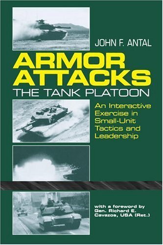 Armor Attacks: The Tank Platoon - An Interactive Exercise in Small-unit ...