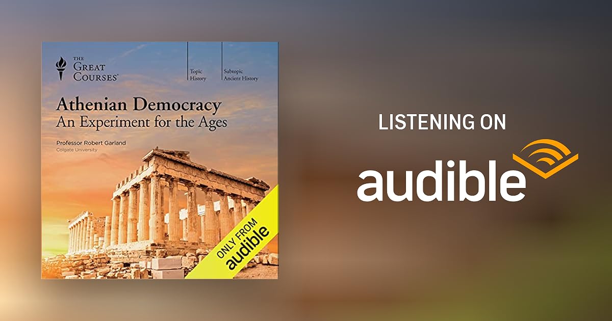Athenian Democracy: An Experiment for the Ages Audiobook by The Great ...
