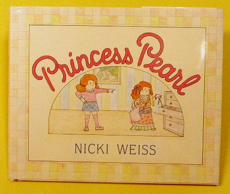 Princess Pearl: Weiss, Nicki: 9780688058944: Amazon.com: Books