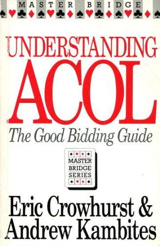 Amazon | Understanding Acol: Good Bidding Guide (Master Bridge ...