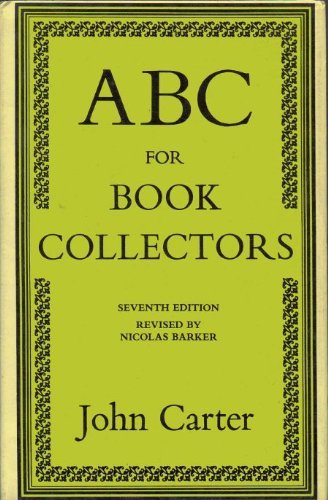 ABC for Book Collectors. Seventh Edition with Corrections, Additions ...