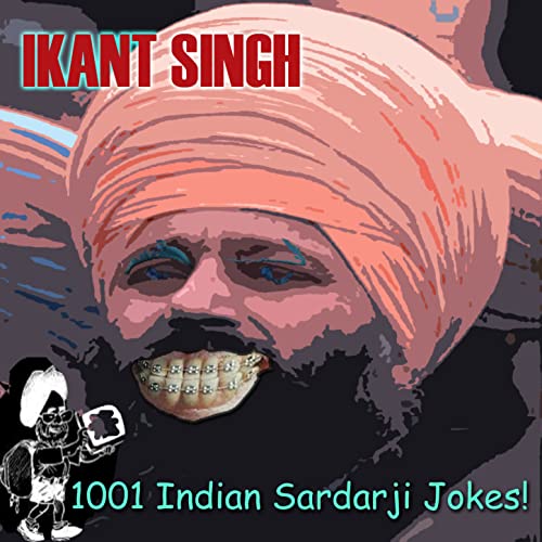 Amazon.com: 1001 Indian Sardarji Jokes : Ikant Singh: Digital Music