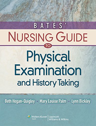 Bates' Nursing Guide to Physical Examination and History Taking ...