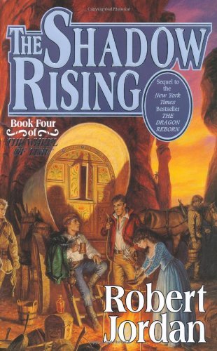 The Shadow Rising: Book Four of 'the Wheel of Time': Jordan, Robert ...