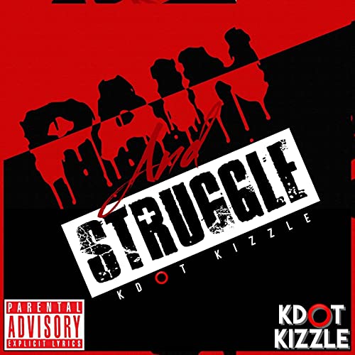Amazon MusicでKdot KizzleのPain and Struggleを再生する