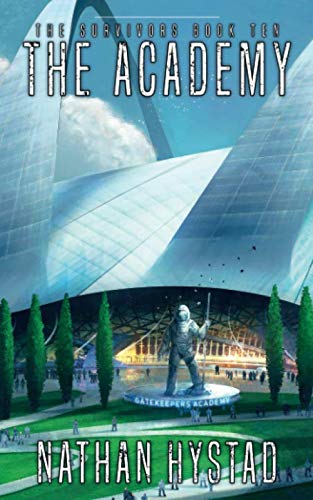 Amazon.com: The Academy (The Survivors Book Ten): 9781695369429: Hystad ...