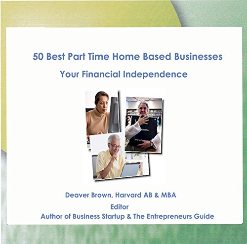 Amazon | 50 Best Part Time Home Based Businesses: Your Financial ...