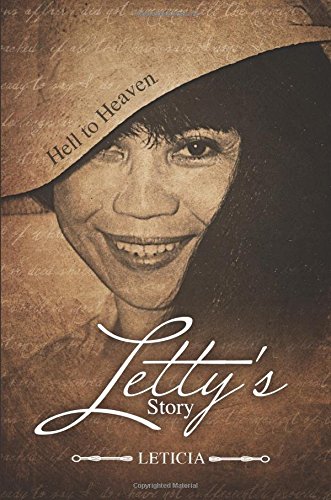 Letty's Story: Hell to Heaven: Leticia: 9781633067561: Amazon.com: Books