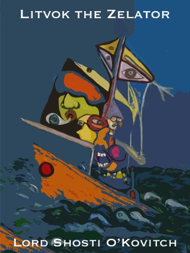 Litvok the Zelator eBook : O'Kovitch, Lord Shosti: Amazon.in: Kindle Store