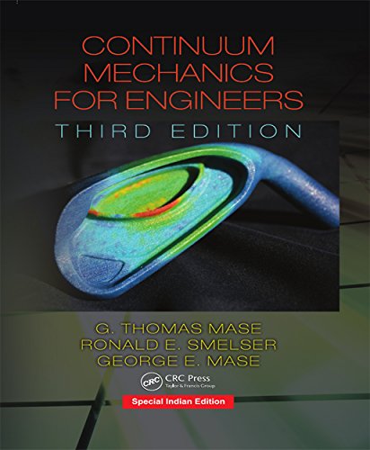 Continuum Mechanics for Engineers, 3rd Edition (CRC Press-Reprint Year ...