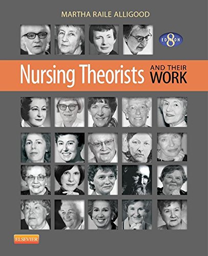 Nursing Theorists and Their Work - E-Book - Kindle edition by Alligood ...