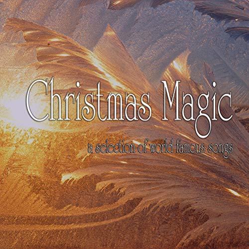 Amazon MusicでVARIOUS ARTISTSのChristmas Magicを再生する