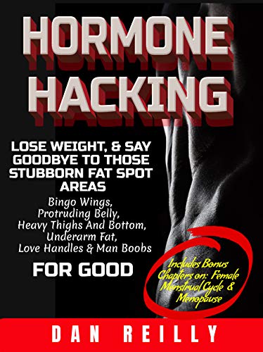 Hormone Hacking-Fat Spot Edition: A radical and exciting new approach ...