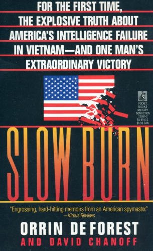 SLOW BURN: Orrin DeForest, David Chanoff: 9780671739973: Amazon.com: Books