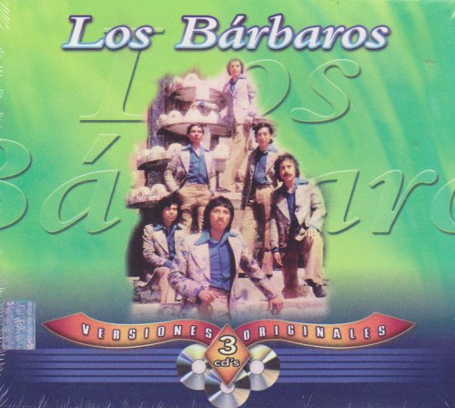 Los Barbaros "Versiones Originales: 45 Grandes Exitos" 100 Anos De ...